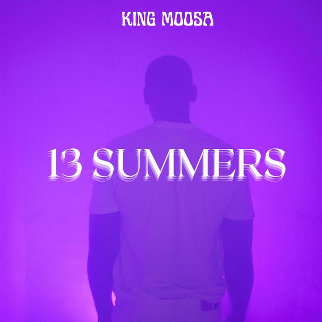 King Moosa releases his new single 13 Summers
