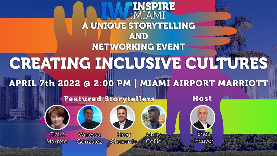 Creating Inclusive Cultures storytelling & networking event comes to Miami