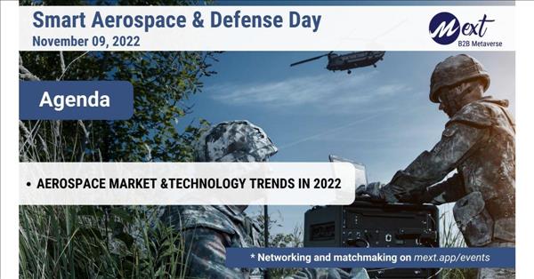 Mext B2B Metaverse Announces Smart Aerospace & Defense Day To Explore ...