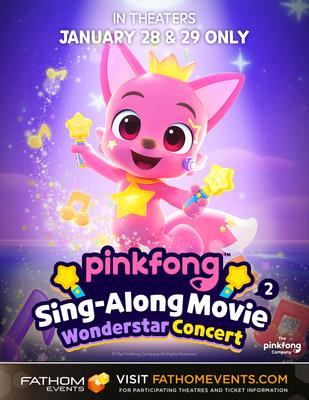 Fathom Events And The Pinkfong Company Announce Pinkfong Sing-Along ...