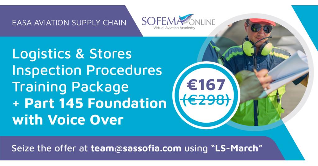 Logistics & Stores Inspection Package And EASA Part 145 Foundation Voice Over Course Are ...