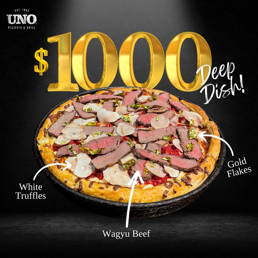 Uno Pizzeria And Grill Introduces New $1000 Pizza