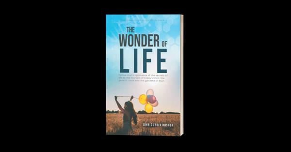 JOHN DURBIN HUSHER: THE FASCINATING STORY OF LIFE's EVOLUTION