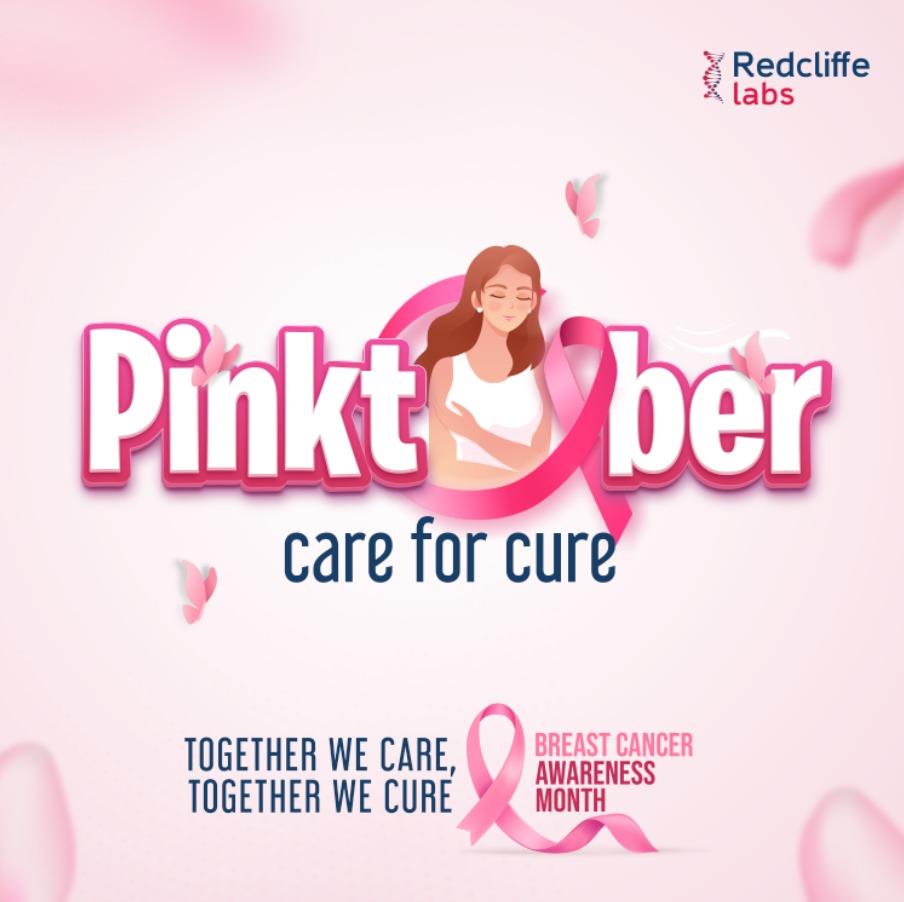 Redcliffe Labs Brings Out The 'Pinktober - Care For Cure' Campaign To ...