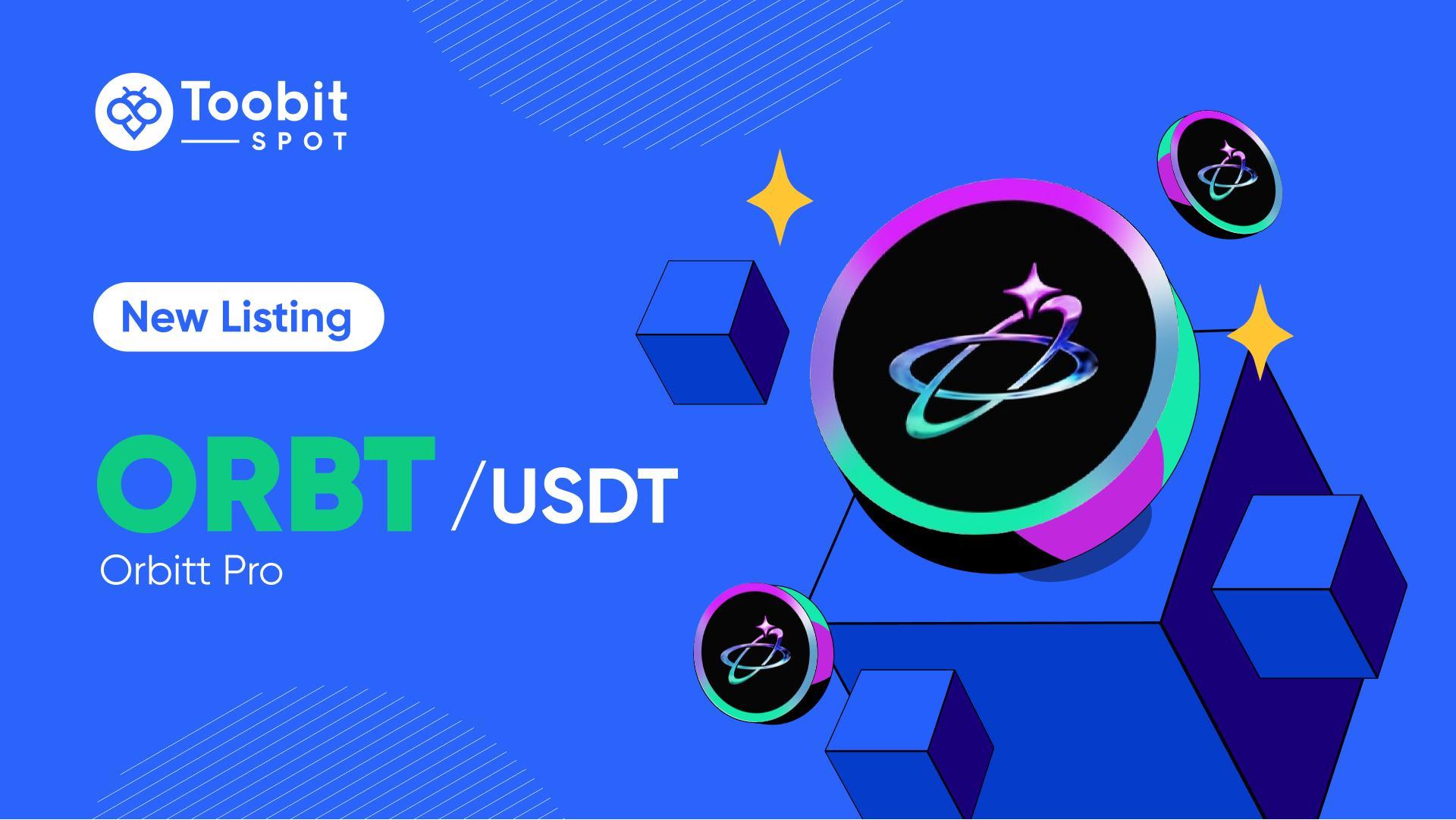 Toobit Welcomes Orbitt Pro (ORBT) For Spot Trading On January 3, 2024 ...