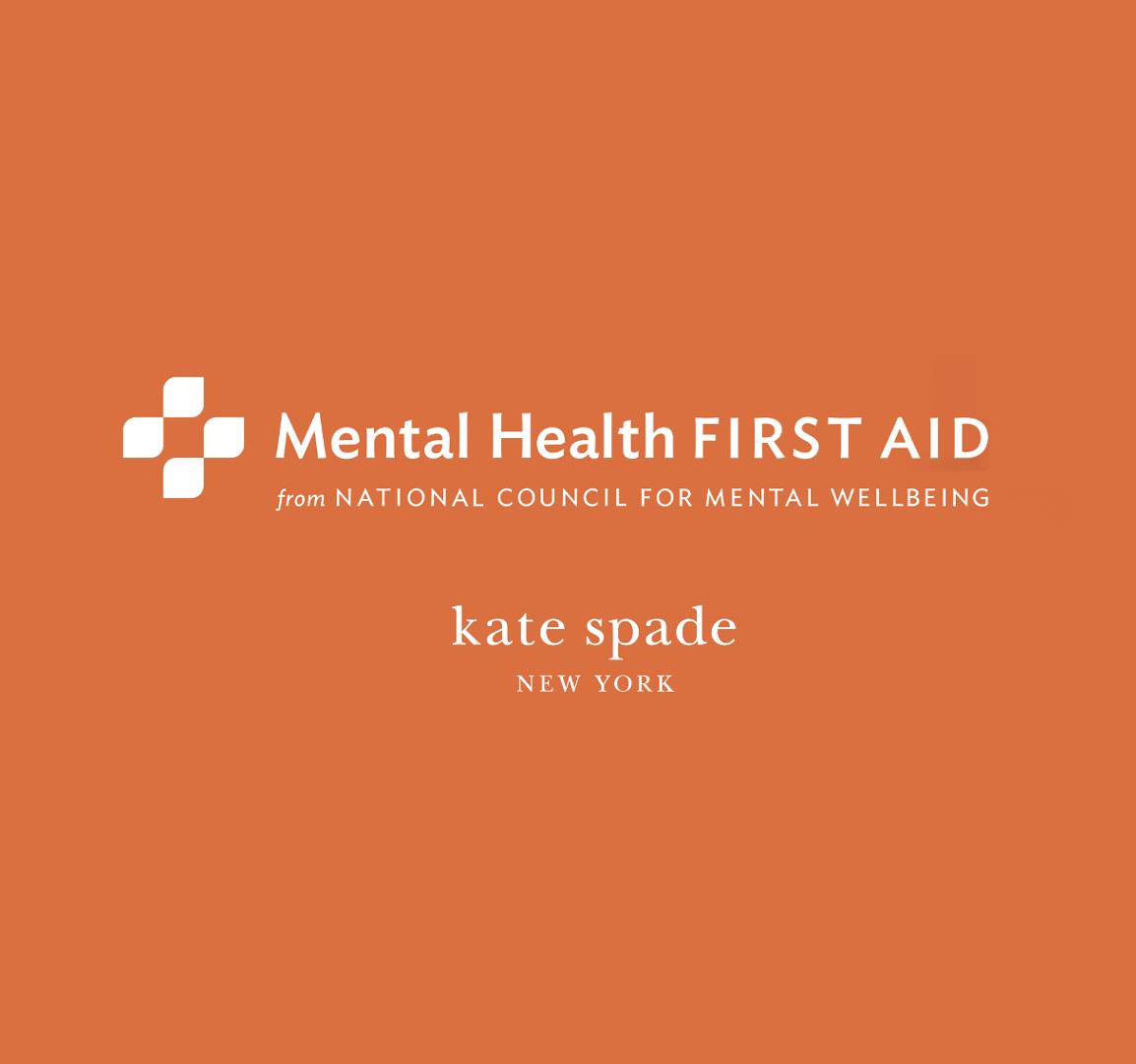 Kate Spade New York Launches Mental Health First Aid (MHFA) At Work Program