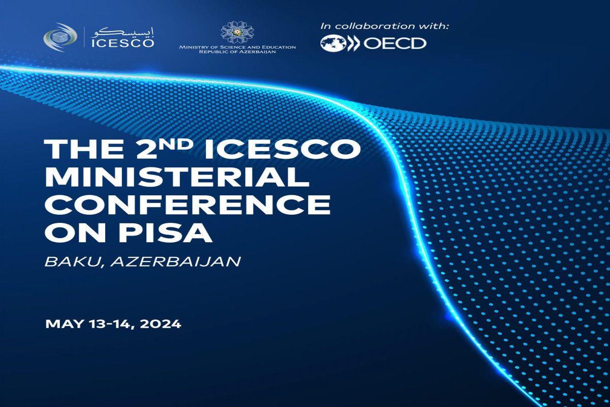 Baku To Host II ICESCO Ministerial Conference On PISA