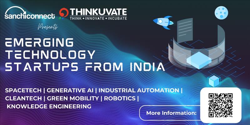 First Global Showcase Of Deeptech Startups By Sanchiconnect In Collaboration With Thinkuvate In ...