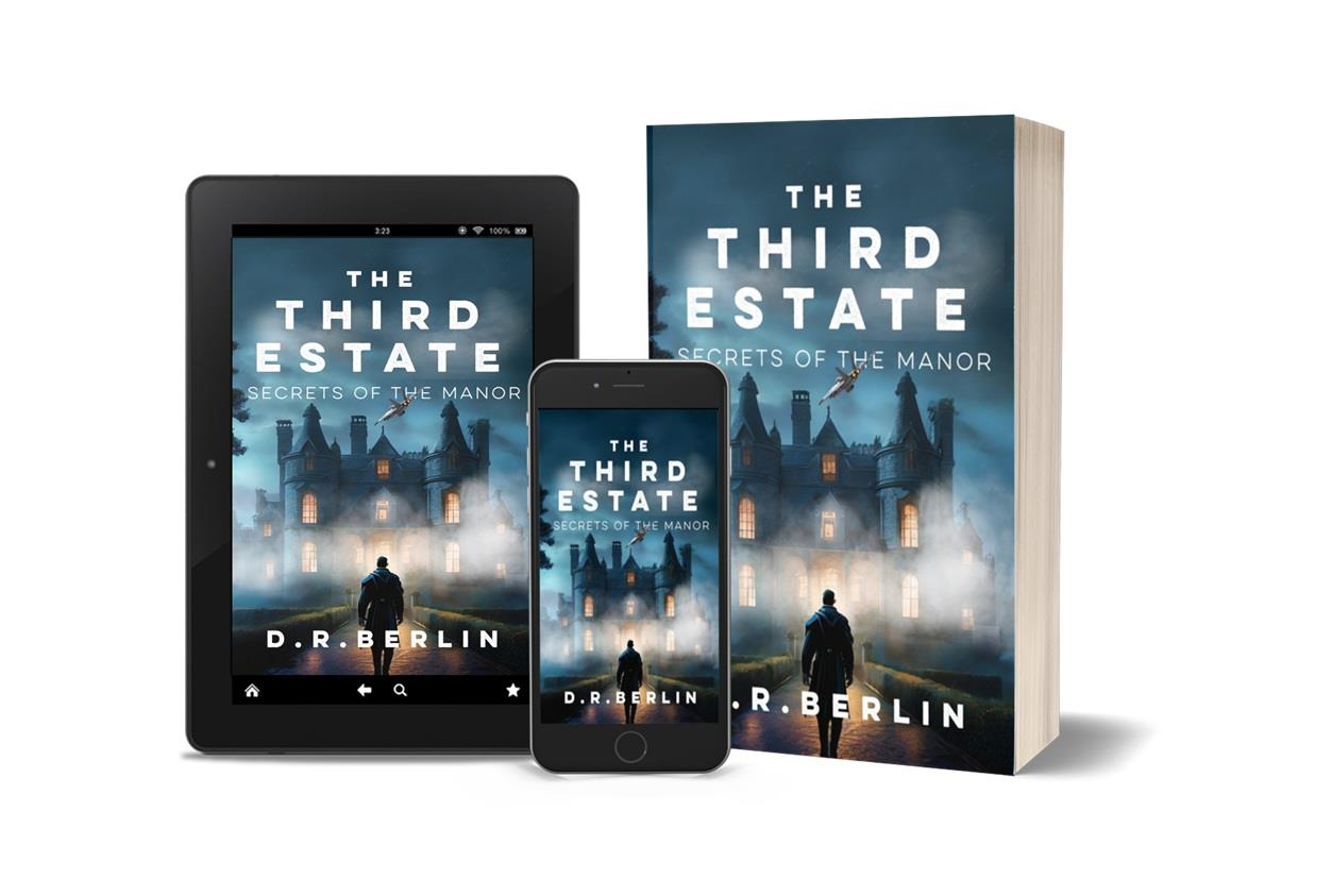 Award-Winning Author D.R. Berlin Unveils a Gripping New Espionage Thriller – The Third Estate ...