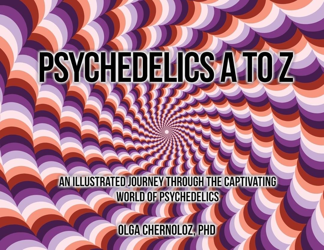 Discover The World Of Psychedelics With Dr. Olga Chernoloz's ...