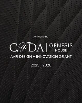 SUBMISSIONS NOW OPEN FOR THIRD ANNUAL CFDA GENESIS HOUSE AAPI DESIGN ...