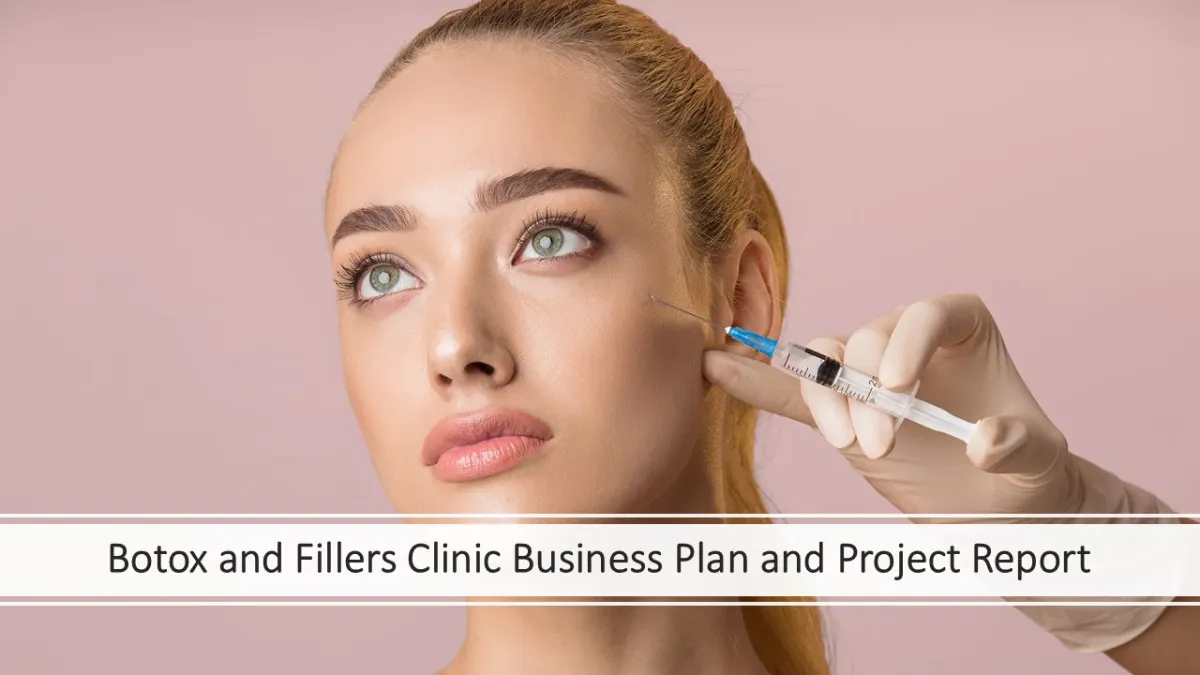 Botox And Fillers Clinic Business Plan 2025: Growth Drivers And ...