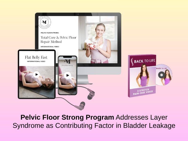 Pelvic Floor Strong Program Addresses Layer Syndrome As Contributing ...
