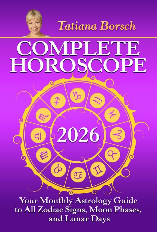 Tatiana Borsch Releases 'Complete Horoscope 2026': Astrological ...
