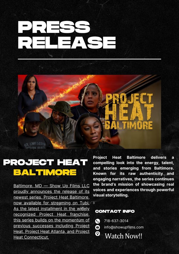 “Project Heat Baltimore” By Show Up Films LLC Is Now Streaming On Tubi